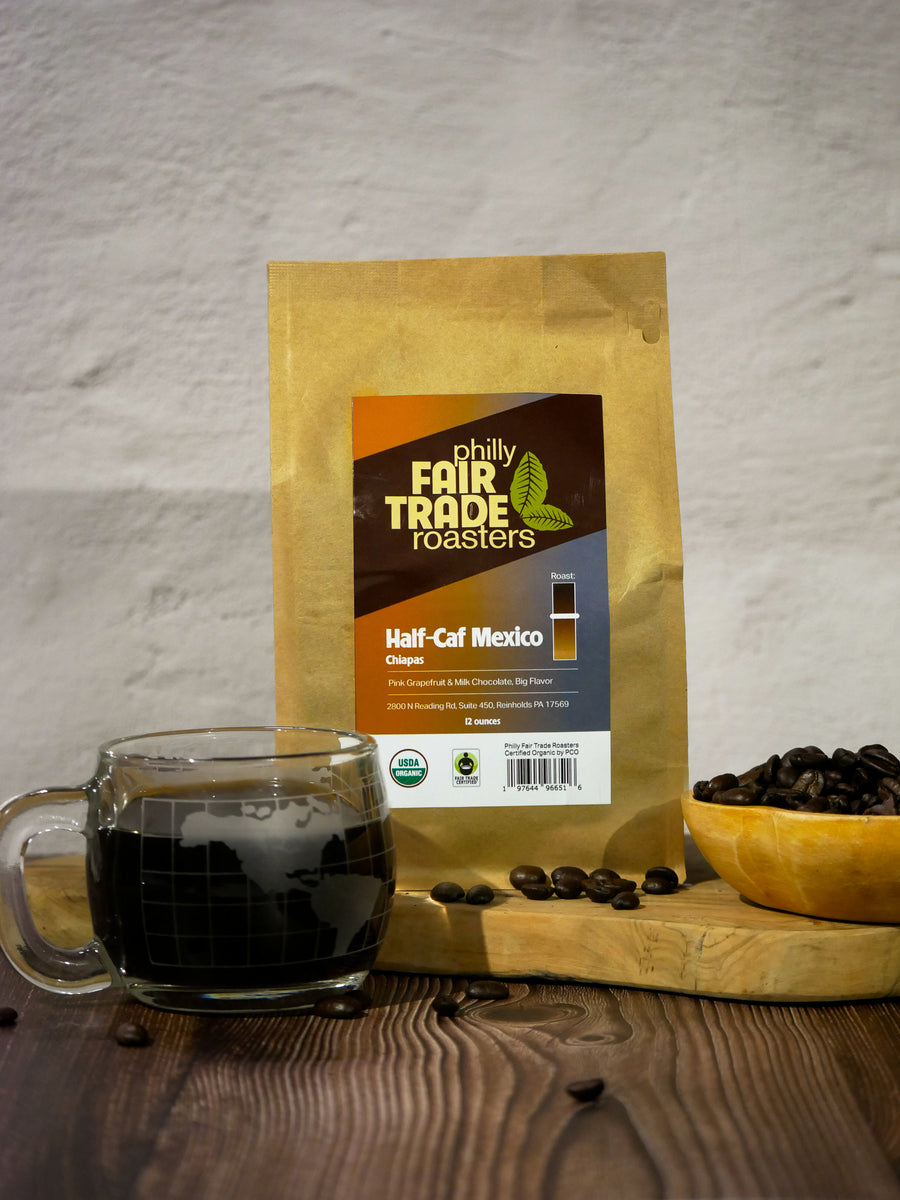 Mexico Half-Caf Coffee (Organic, Fairtrade) – Philly Fair Trade Roasters